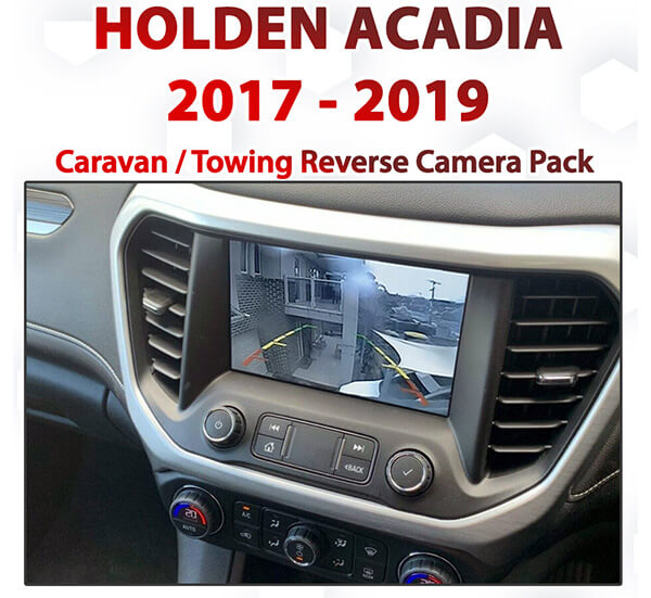 Holden / GMC Acadia : MyLink Integrated Caravan / Towing Camera add on ...
