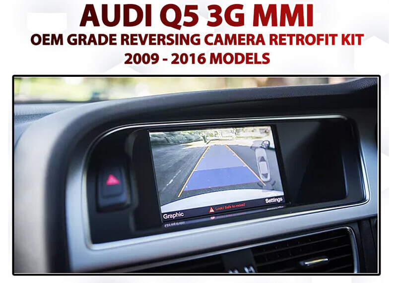 [MY08-16] Audi Q5 – 3G MMI Reverse Camera Integration Kit - Reverse Safe